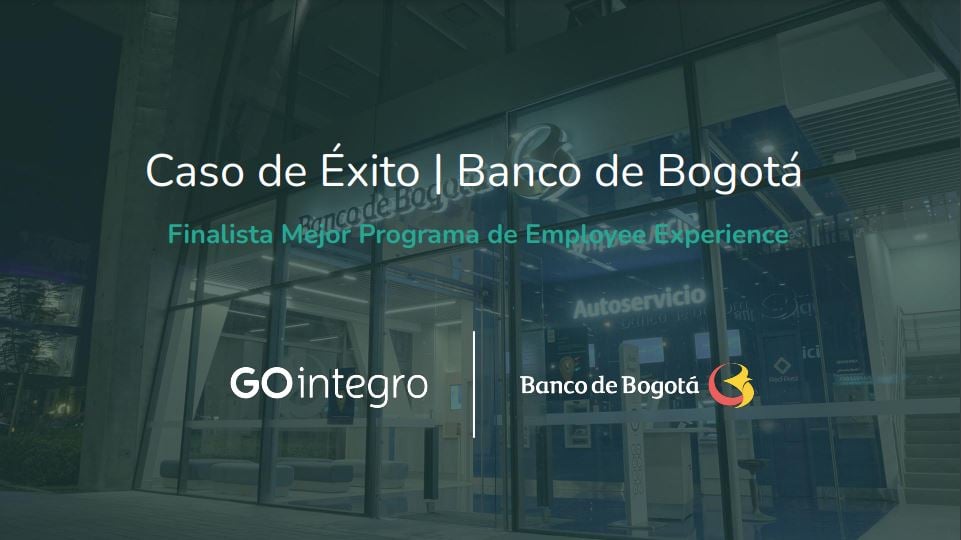 GOintegro | Caso de Éxito: Bogotá Employee Experience Awards 2022